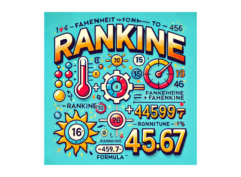 Fahrenheit to Rankine Formula: Conversion [Solved]